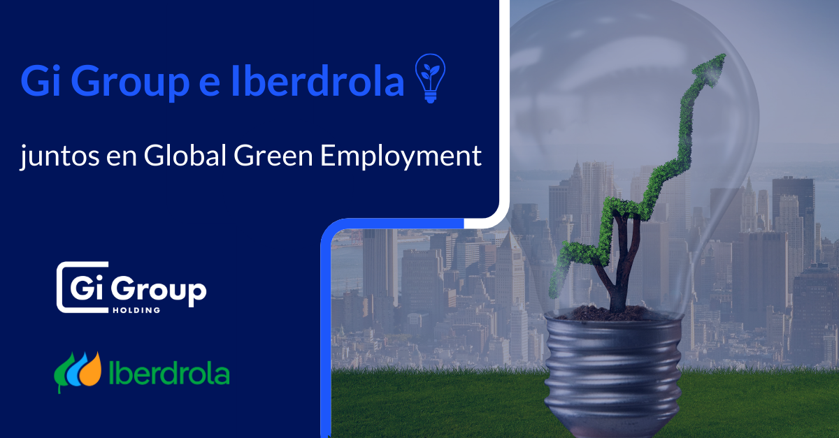 Empleo Verde: La Revolución Sostenible de Gi Group e Iberdrola
