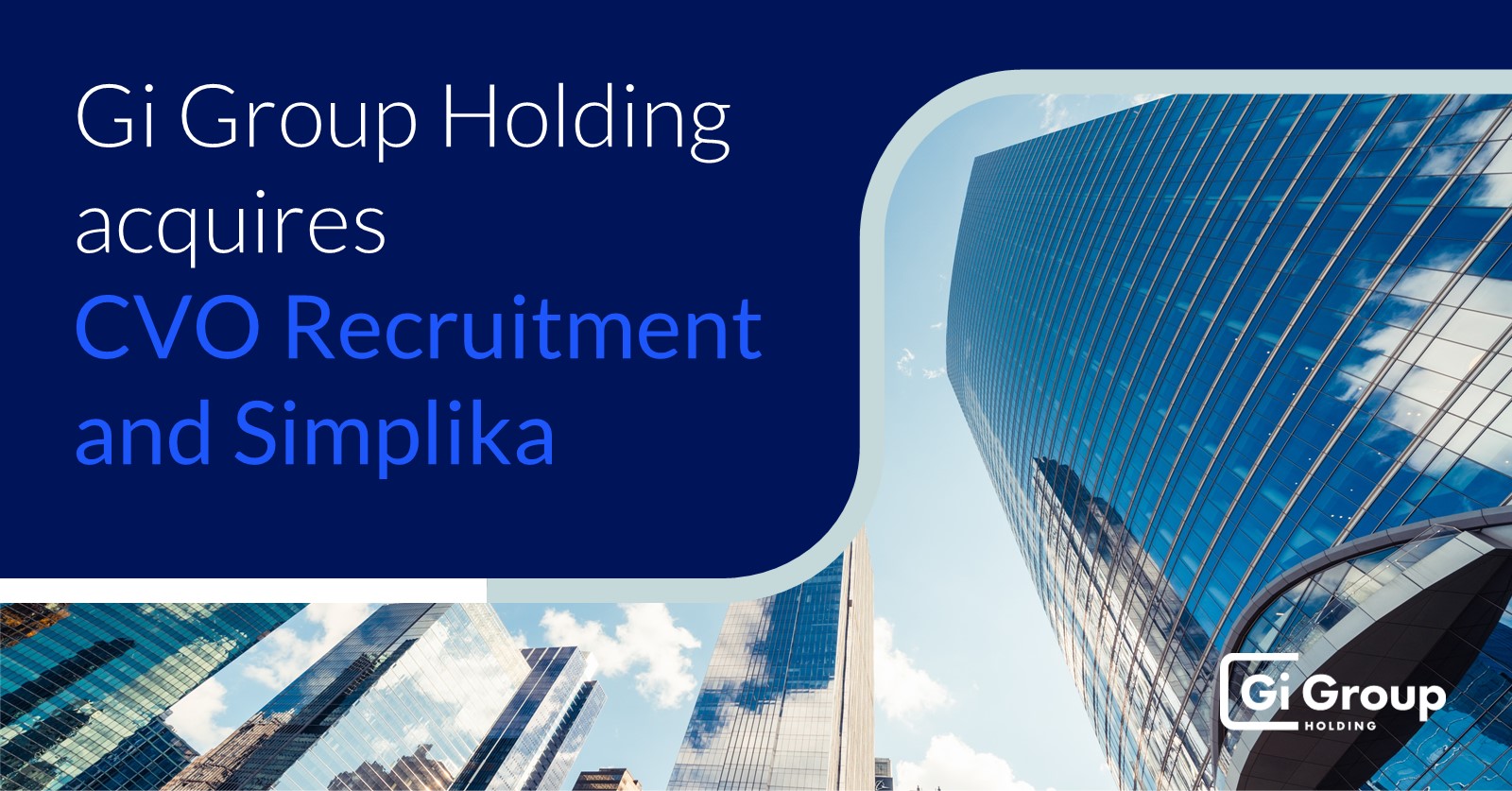 Gi Group Holding acquires Cvo Recruitment and Simplika - Gi Group Holding